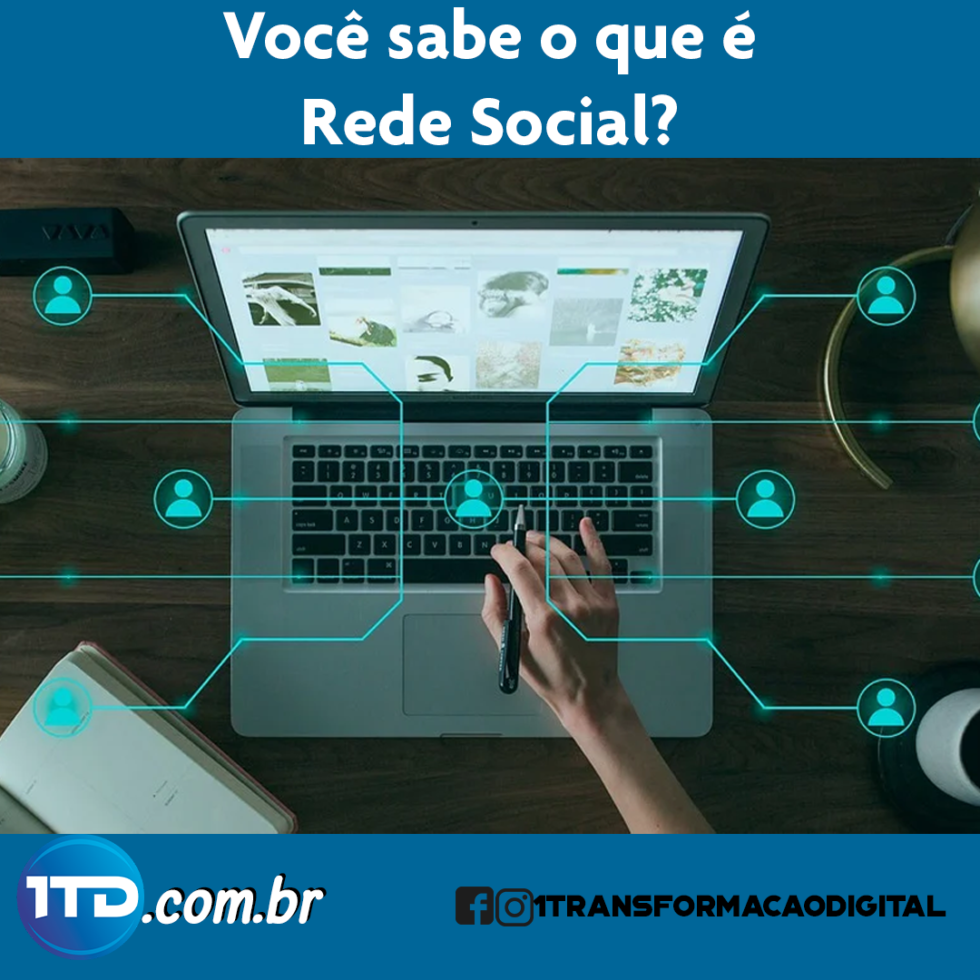 O que é REDE SOCIAL? - 1TD